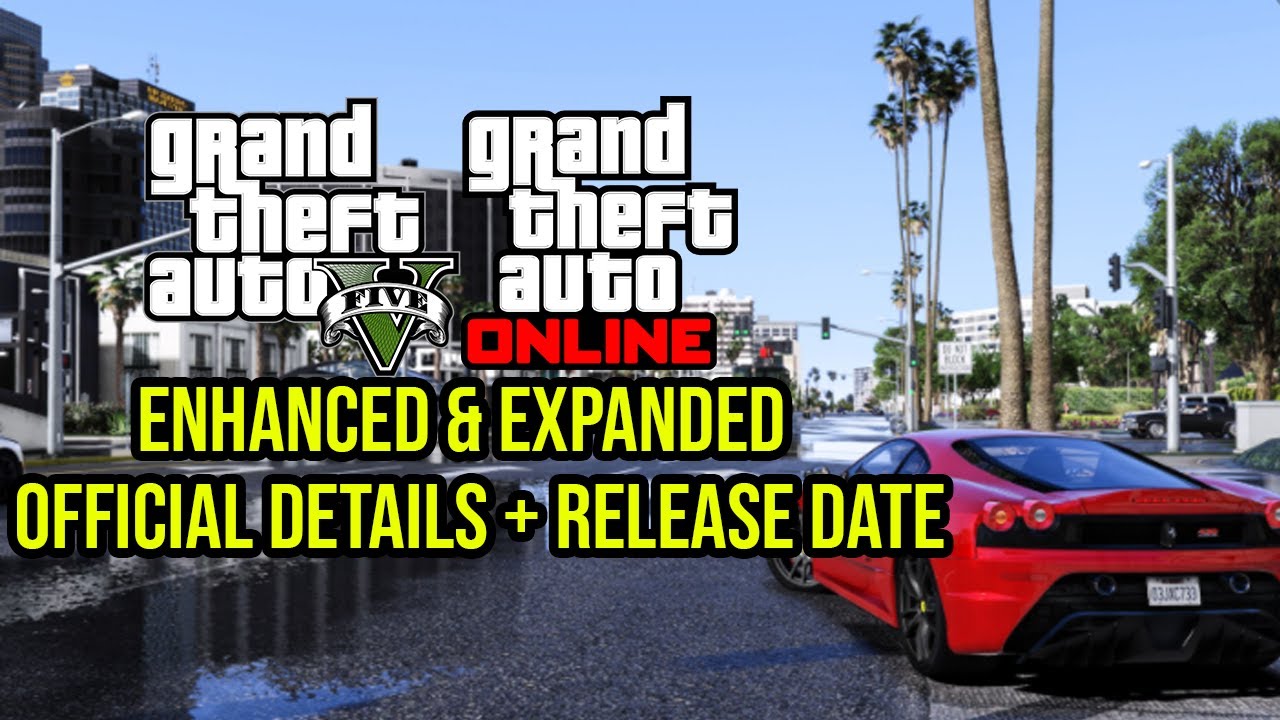 GTA 5 Expanded & Enhanced - Official Details & Release Date! - YouTube