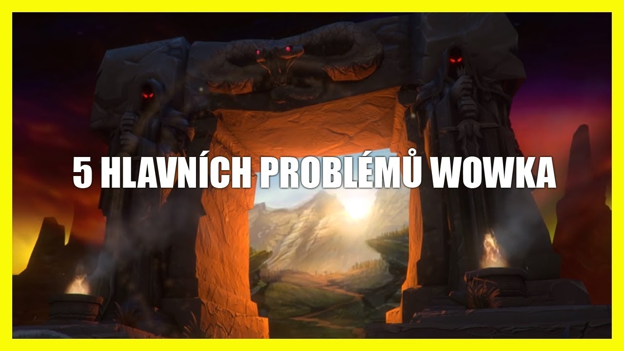 5 Hlavních problémů WoWka - YouTube