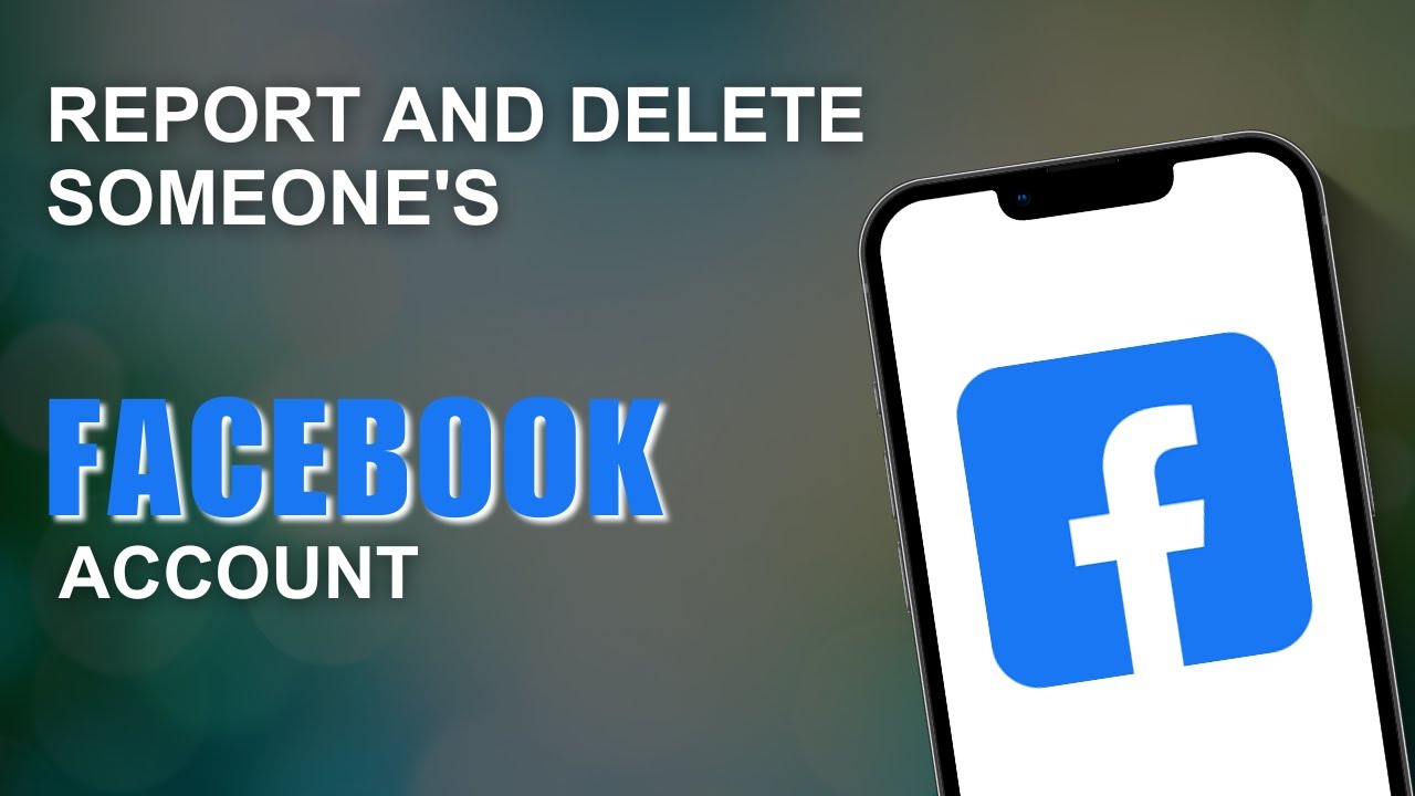 How to Report and Delete Someone's Facebook Account - YouTube