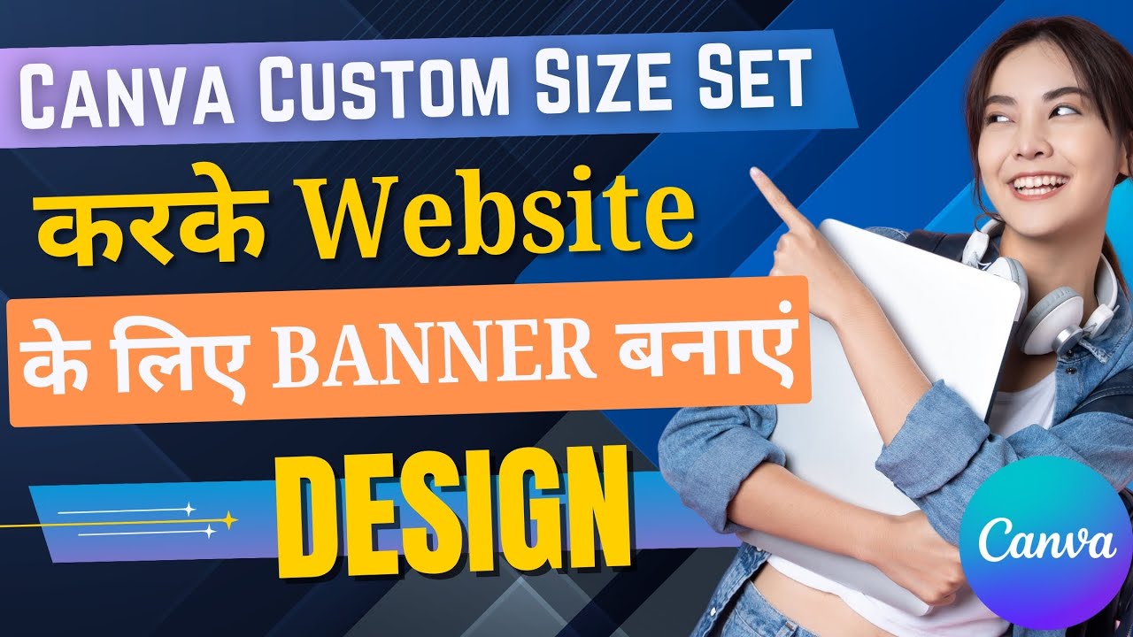 Canva Custom Size Set करके Website के लिए Banner Design | How to Change ...