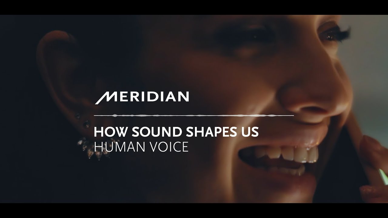 Human Voice - How Sound Shapes Us - YouTube