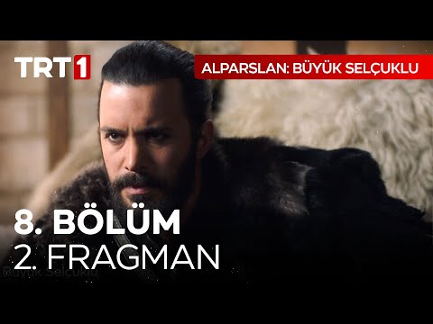 Alparslan: Büyük Selçuklu 8. Bölüm 2. Fragman