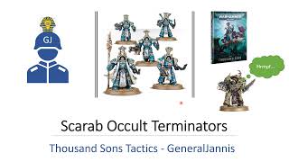 Scarab Occult Terminators - Thousand Sons Tactics - War... | Doovi