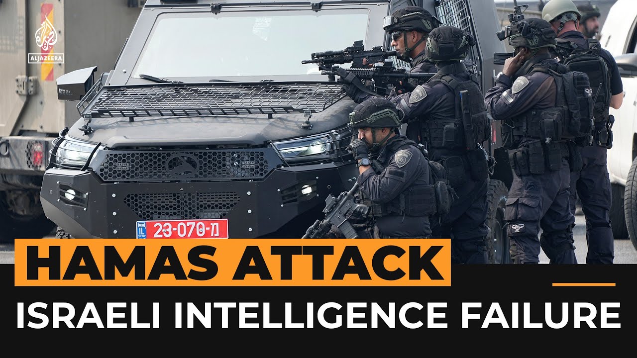 How did Israeli intelligence fail to stop Hamas attack? | Al Jazeera ...