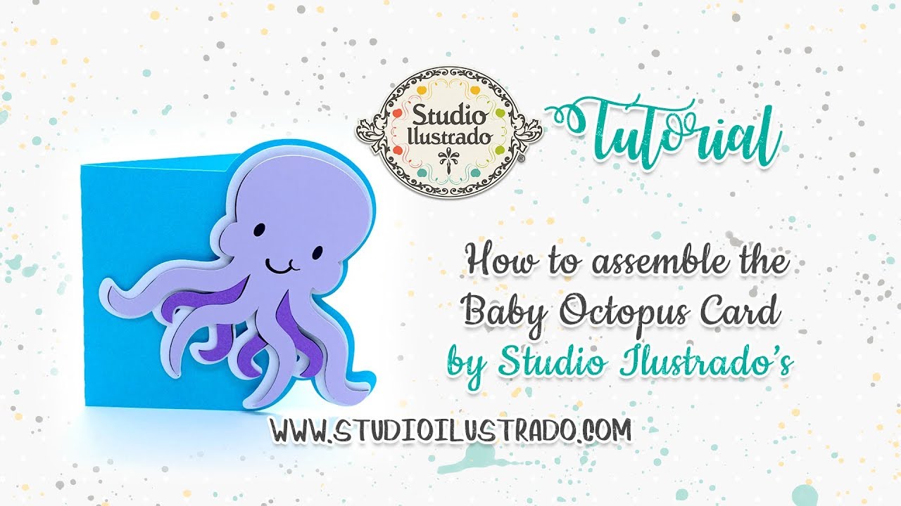 How to assemble the Baby Octopus Card by Studio Ilustrado - YouTube