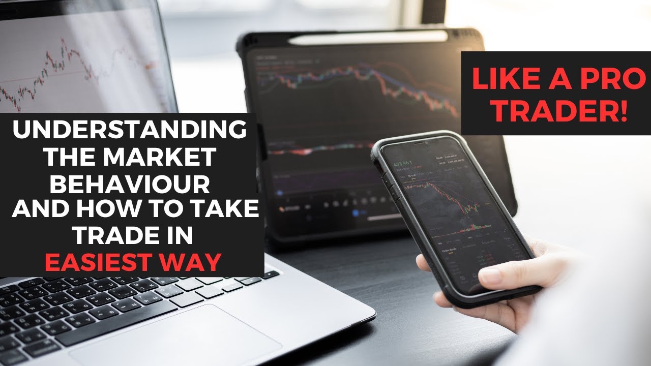 UNDERSTAND THE MARKET BEHAVIOUR AND MARKET PHASE AND TAKE TRADE EASILY ...