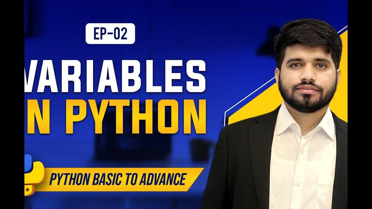 #2: Python Variable In Depth - YouTube
