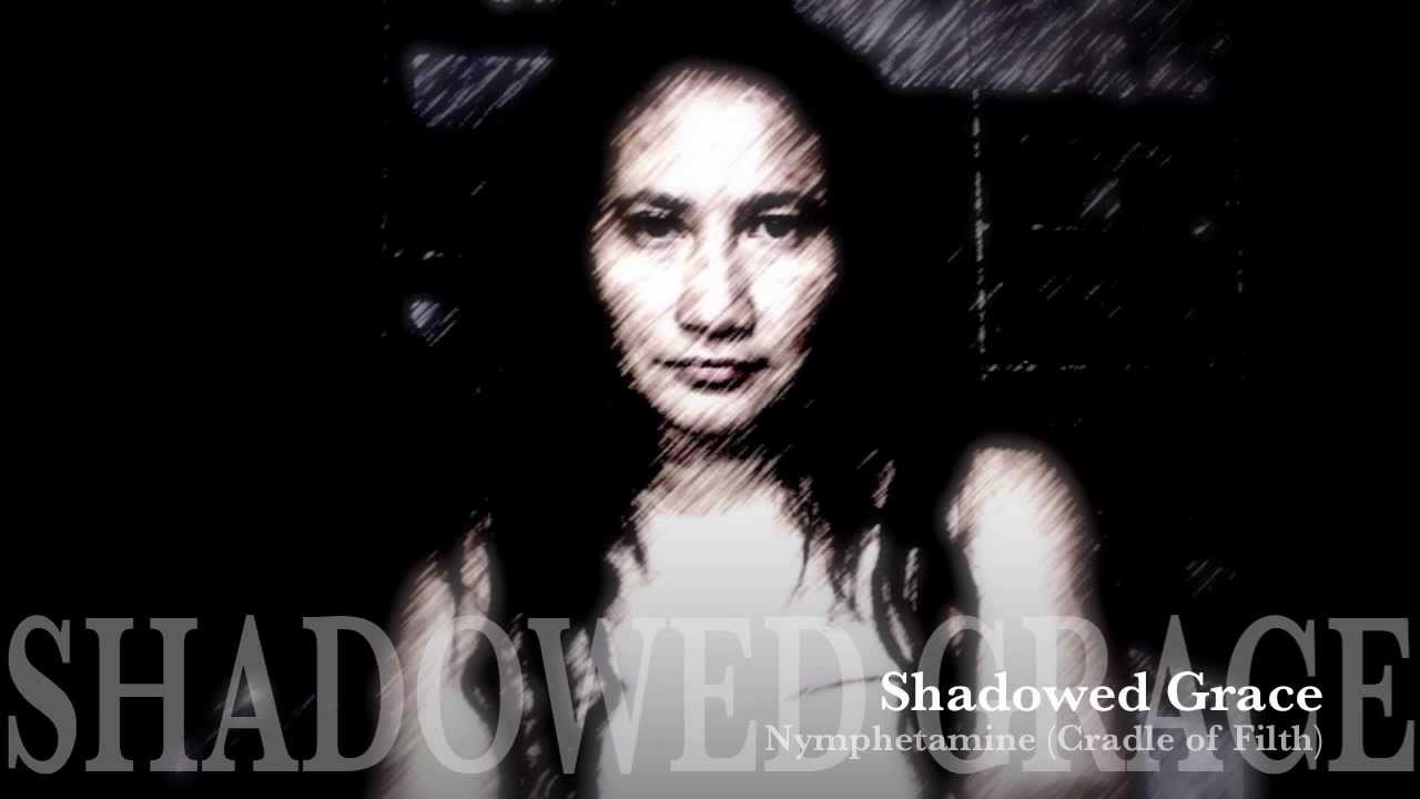 Nymphetamine (cover by Shadowed Grace) - repost - YouTube