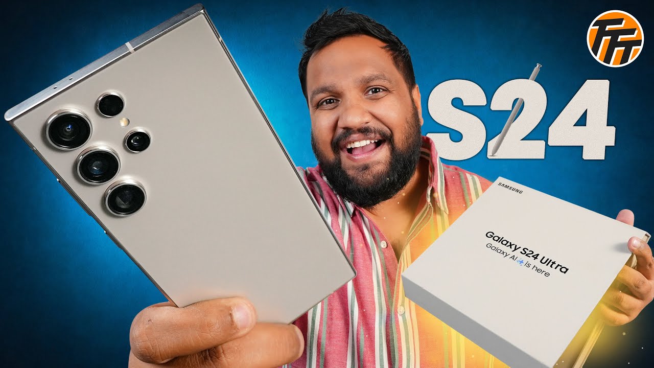Galaxy S24 Ultra Unboxing & Detailed Impressions - AI-இன் ஆட்டம்! - YouTube