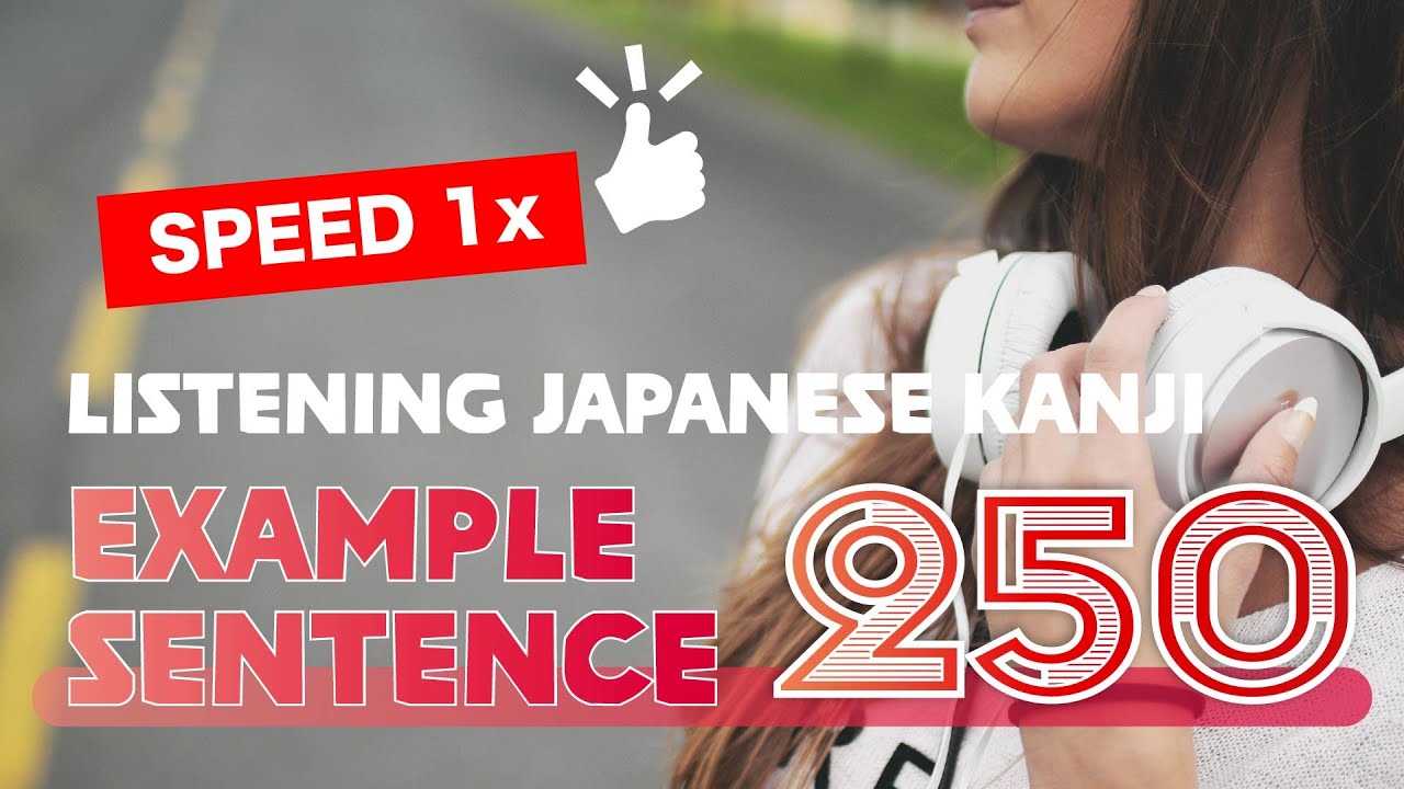 【x1 SPEED-JAPANESE SPEED LISTENING】EXAMPLE SENTENCE 250 LISTENING ...