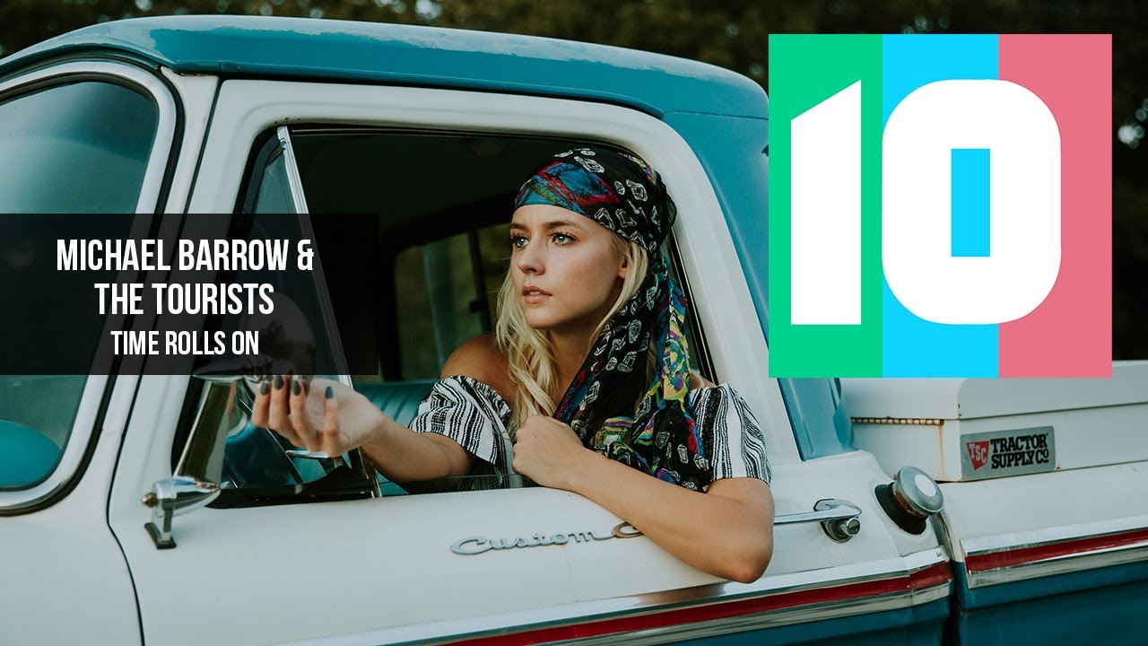 Michael Barrow & The Tourists - "Time Rolls On" (Indie Folk Feature ...