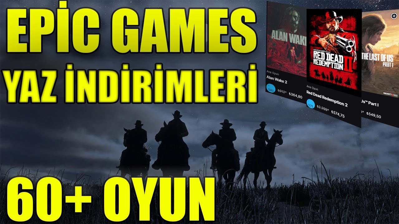 EPİC GAMES YAZ İNDİRİMLERİ OYUN ÖNERİLERİ - YouTube