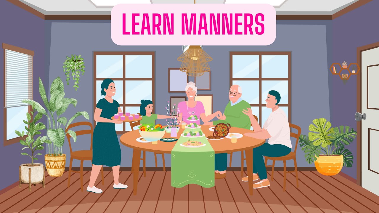 Manners- Learn Your manners - YouTube