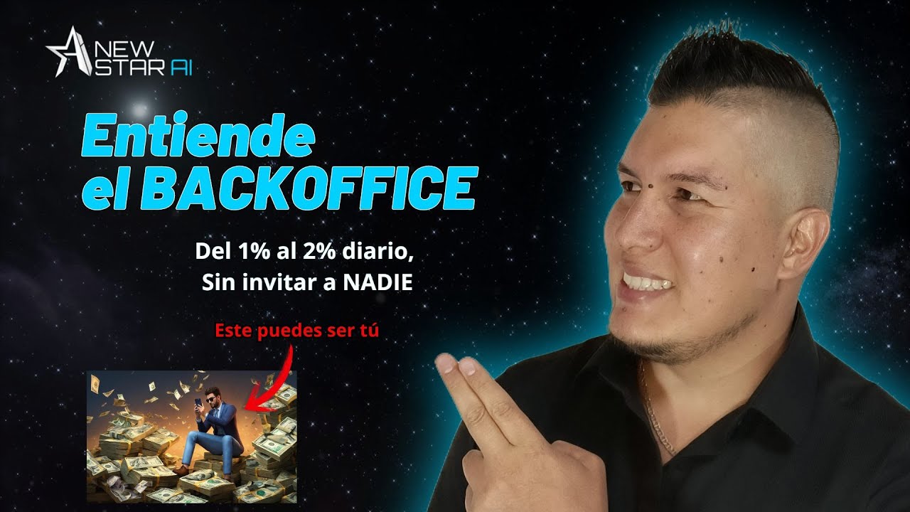 🚀NEW STAR AI 🤯(Paso a Paso) ENTENDIENDO el BACKOFFICE - YouTube