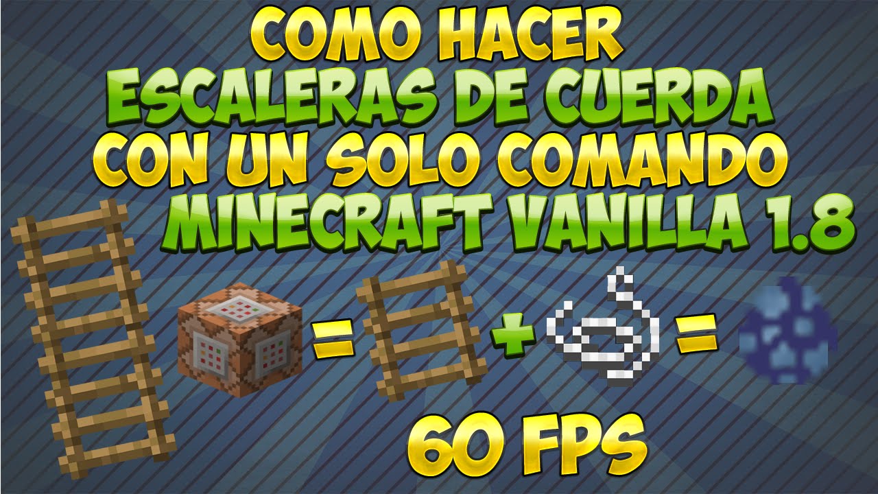 Como hacer Escaleras de Cuerda con un solo comando | Minecraft Vanilla ...