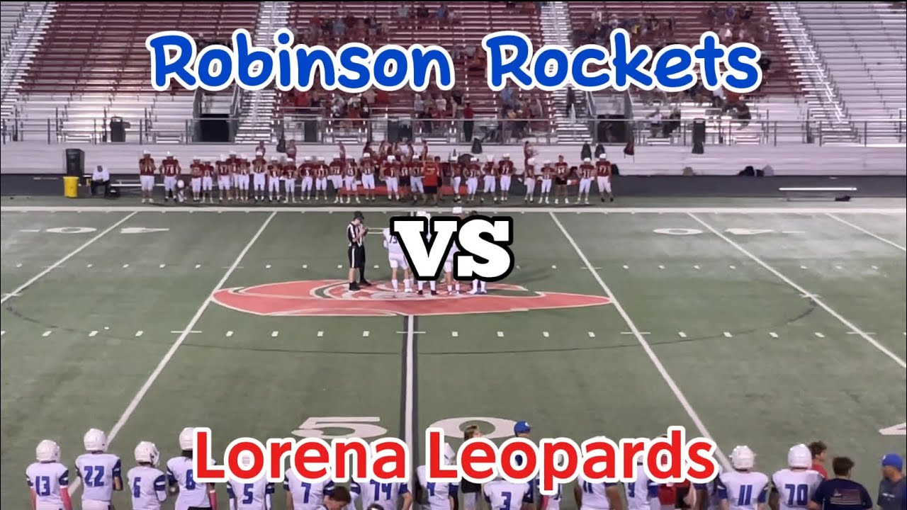 Robinson Rockets 8A VS Lorena Leopards | 10/10/24 - YouTube