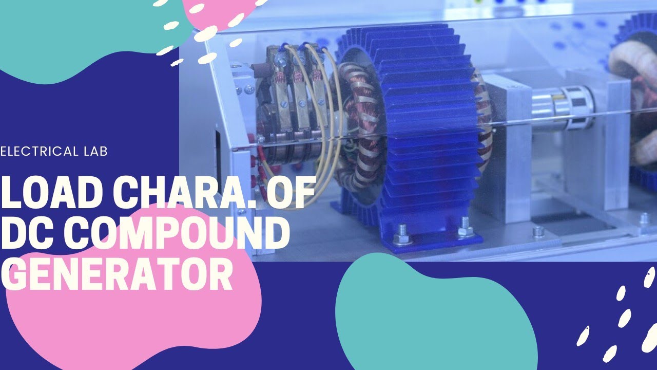 Electrical and electronics lab-load characteristics of DC Compound ...