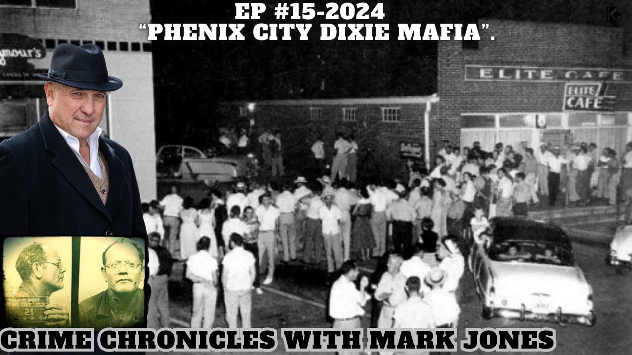 Phenix City Dixie Mafia. EP #15-2024 - YouTube