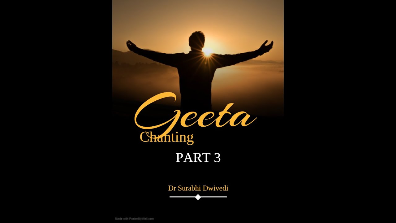 Geeta Chanting Part 3, गीता सार हिंदी में |How to teach Geeta Chanting ...