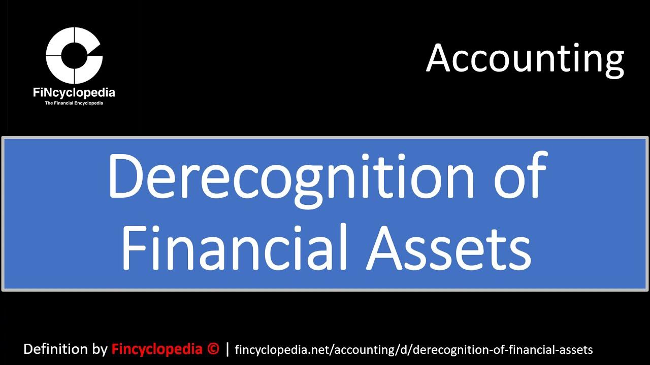 Derecognition of Financial Assets - YouTube