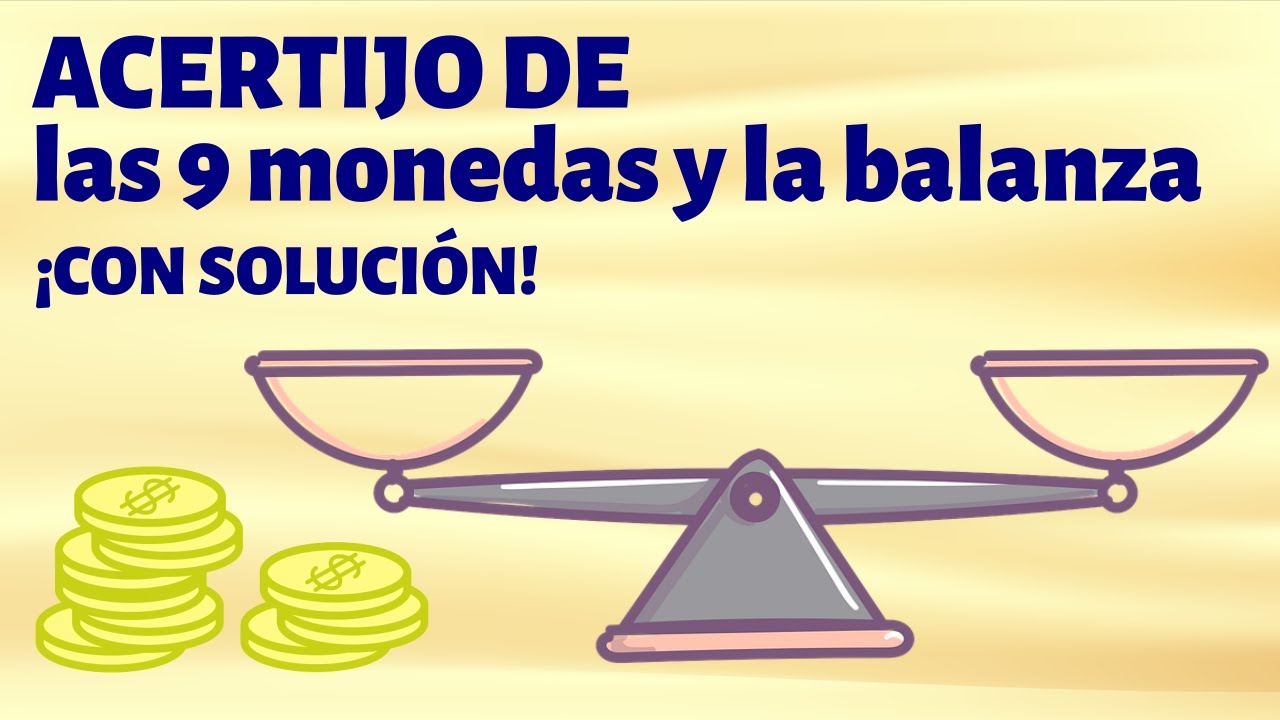 Acertijo de las 9 monedas y la balanza - YouTube