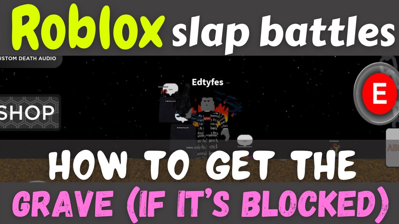 Slap battles roblox - How to get the grave is someone is blocking it ...