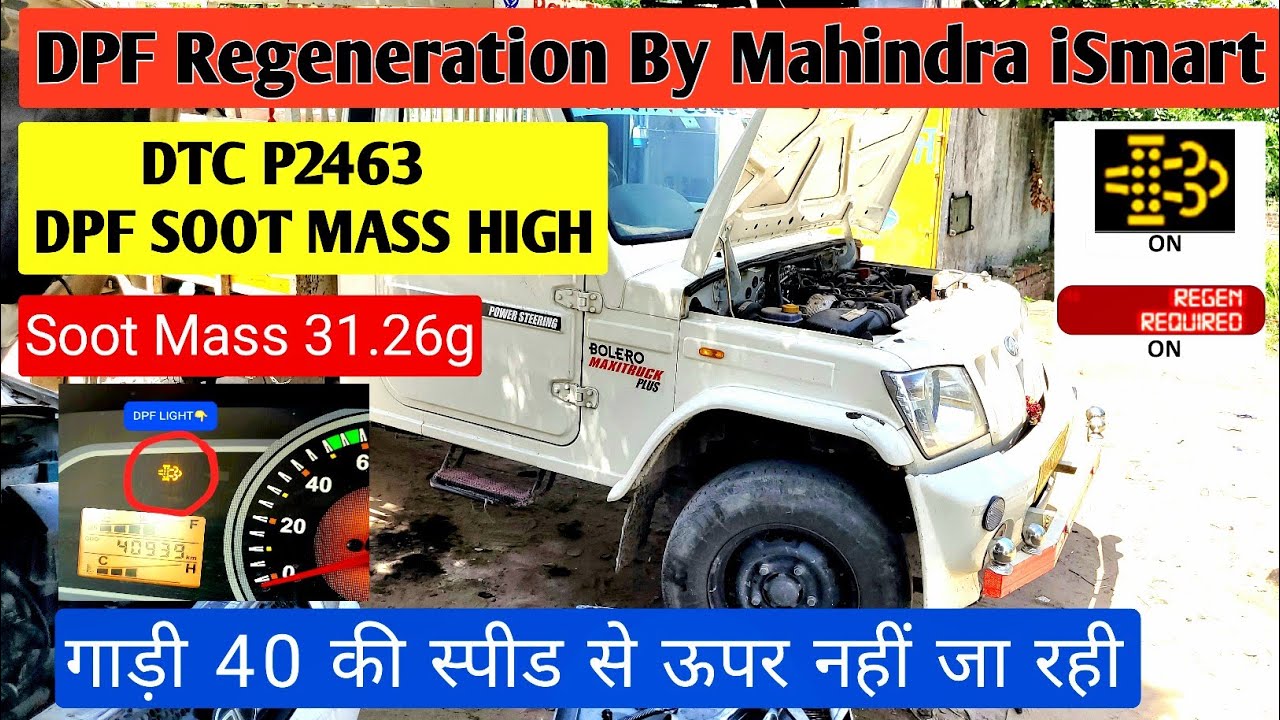 DPF Soot Mass High Dtc P2463 l Mahindra Bolero | DPF Regeneration ...
