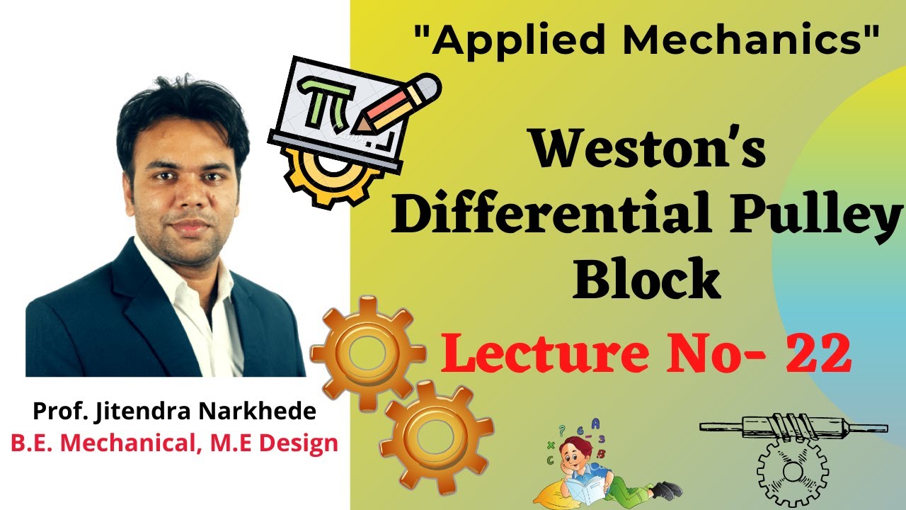 Lecture 22- Weston's Differential Pulley Block (In Hindi) - YouTube