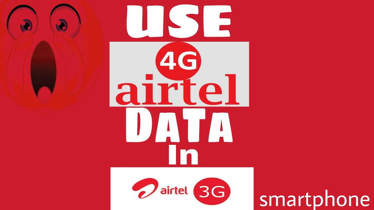 Use Airtel 4G data in 3G phone, use airtel 4g offer 3g phone - YouTube