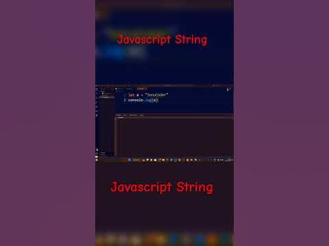 day no 7/20 to learning javascript challenge || javascript String #javascript #coding #string # ...