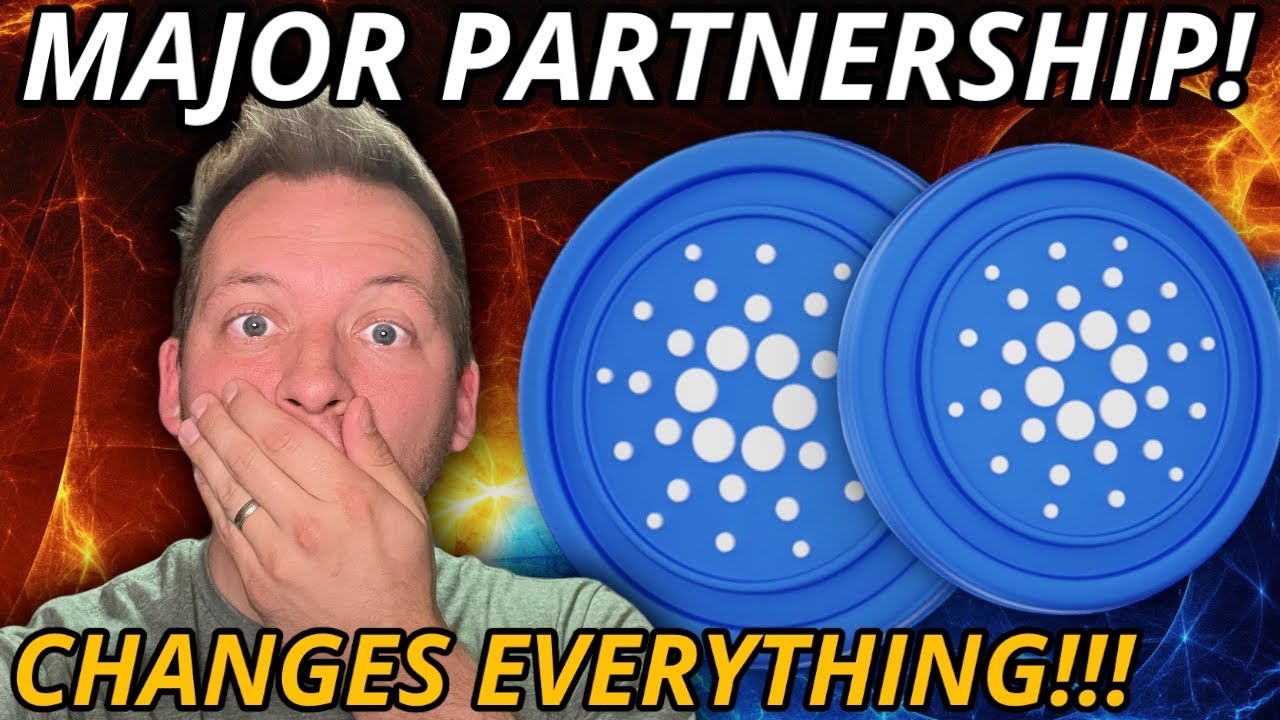 CARDANO ADA - MAJOR PARTNERSHIP ANNOUNCED!!! THIS CHANGES EVERYTHING! - YouTube