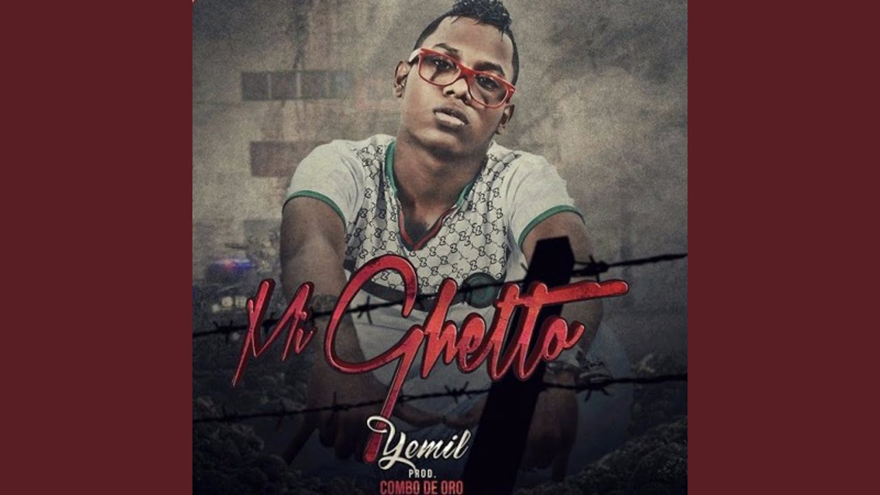 Mi Ghetto - YouTube
