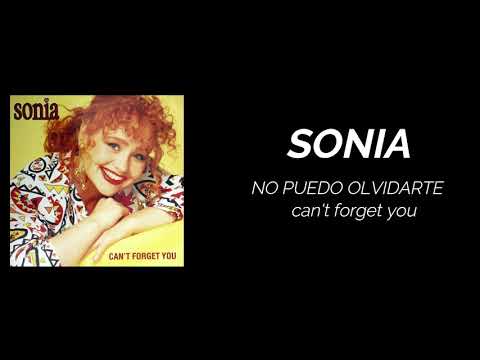 Sonia - Can't Forget You (Sub. Español)