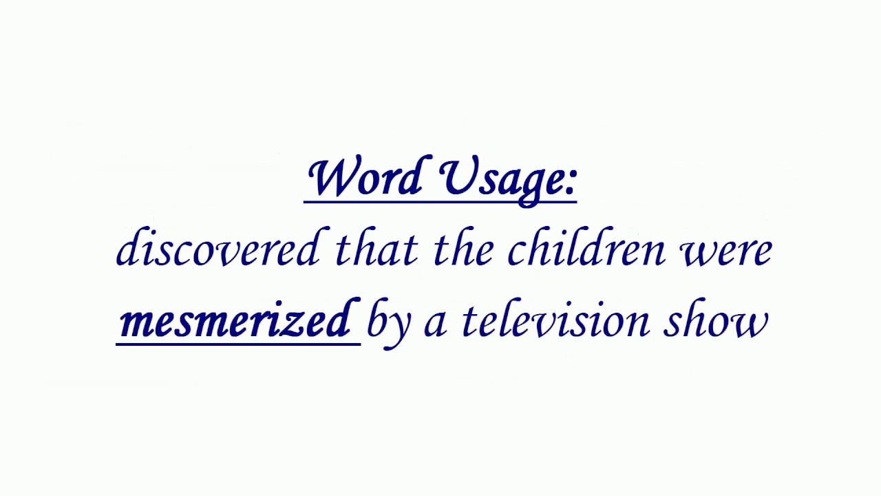 English Vocabulary, Word - Mesmerize - YouTube
