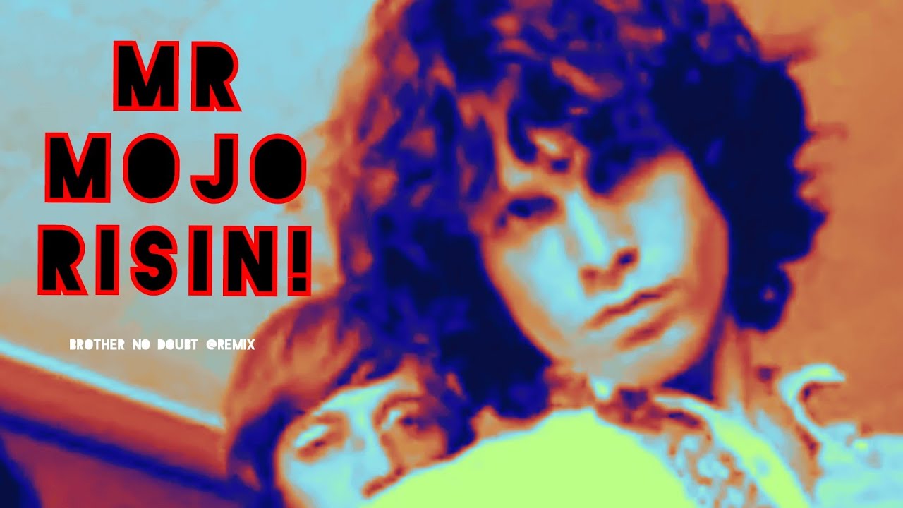 JIM MORRISON: "MR MO JO RISIN" (LA WOMAN) of The Doors. [remix] - YouTube