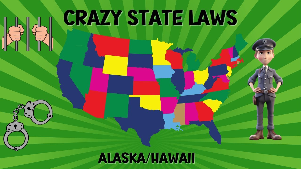 Crazy State Laws: Alaska and Hawaii - YouTube