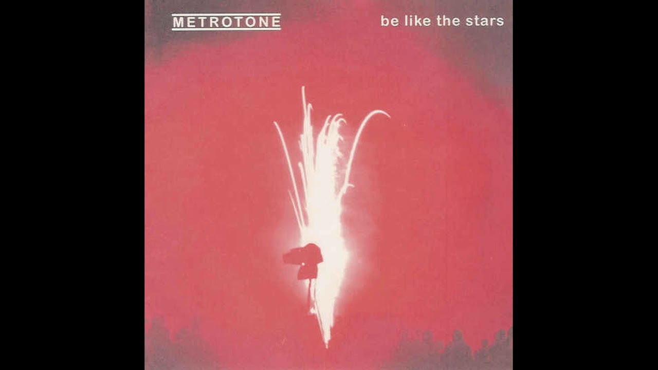 Metrotone - Be Like The Stars - YouTube