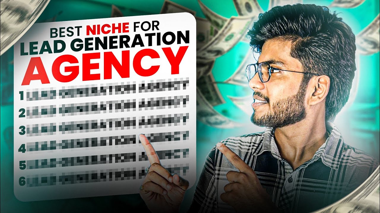 How to Select Best Niche for Your Lead Gen Agency | Best Niche for Your Lead Gen Agency - YouTube