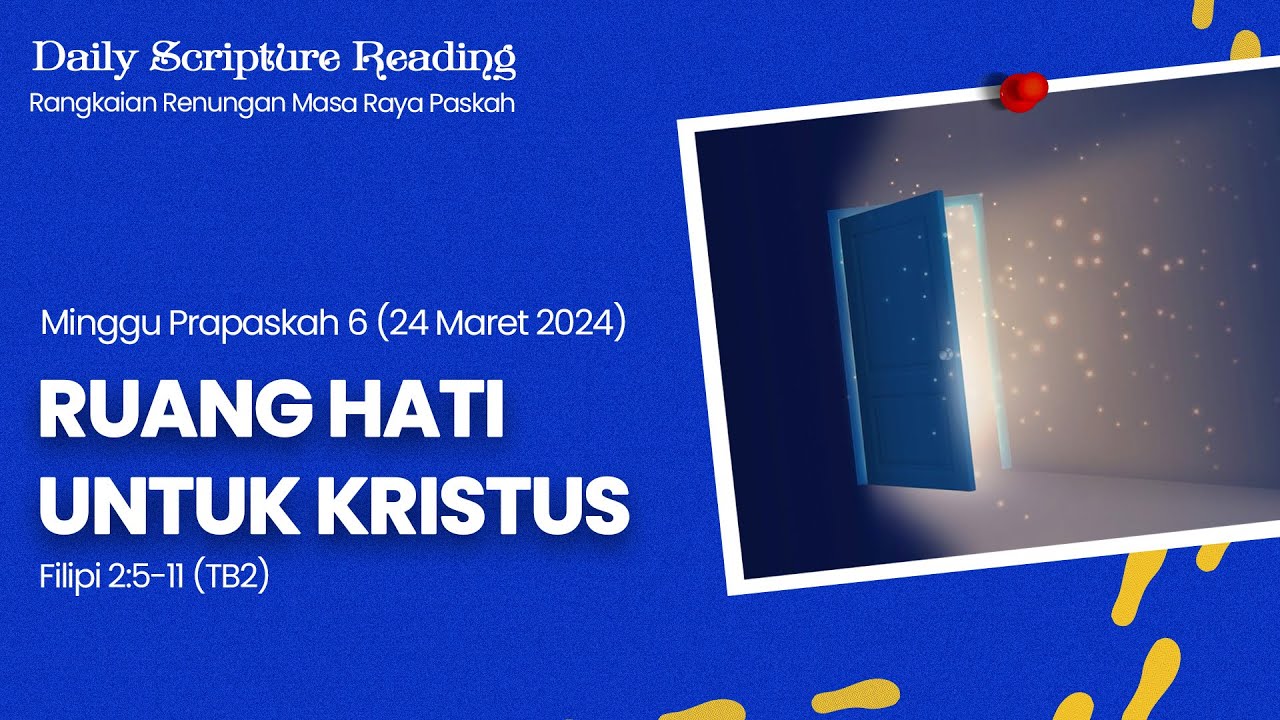 Ruang Hati Untuk Kristus - Daily Scripture Reading 24 Maret 2024 - YouTube