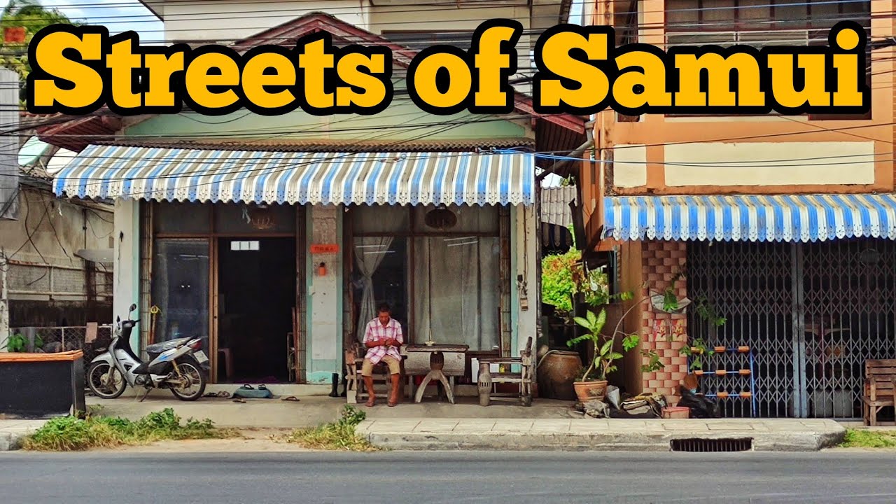 Exploring the Streets of Koh Samui | Thailand - YouTube