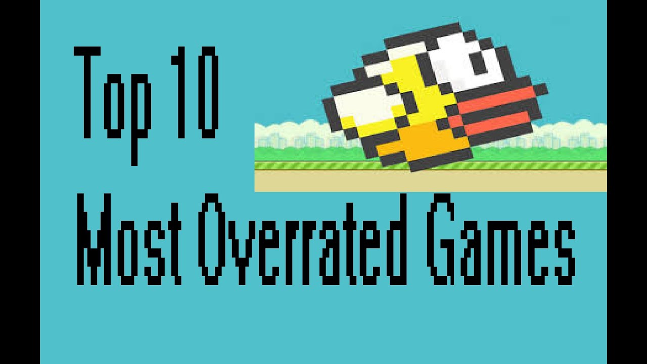 Top 10 Most Overrated Games - YouTube
