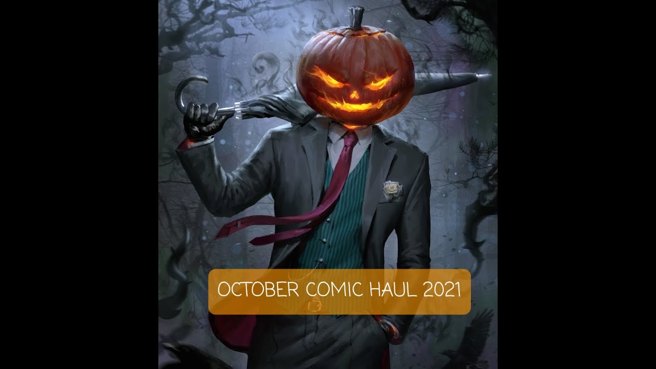 October Comic Haul 2021 - YouTube
