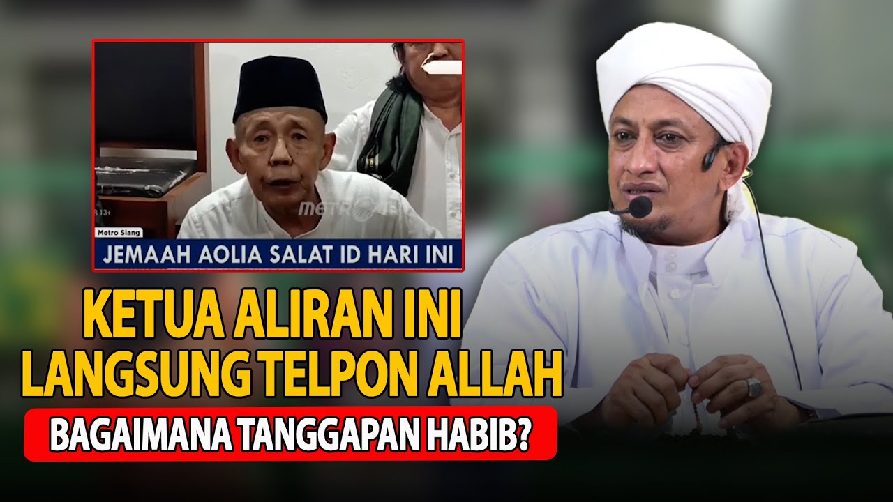 Tanggapan Habib Hasan Al Muhdor Tentang Aliran AOLIA Yang lebaran ...