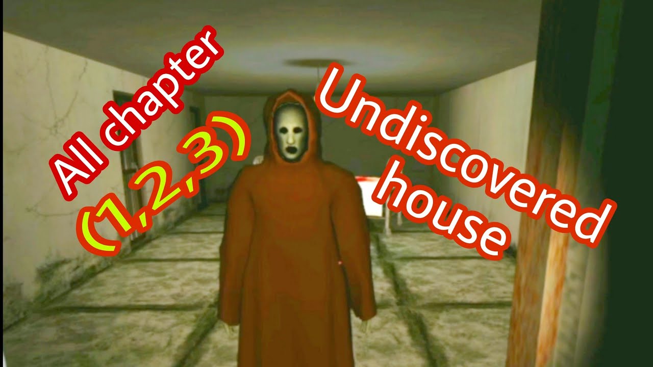 Undiscovered House Full gameplay (All Chapters 1,2,3) - YouTube