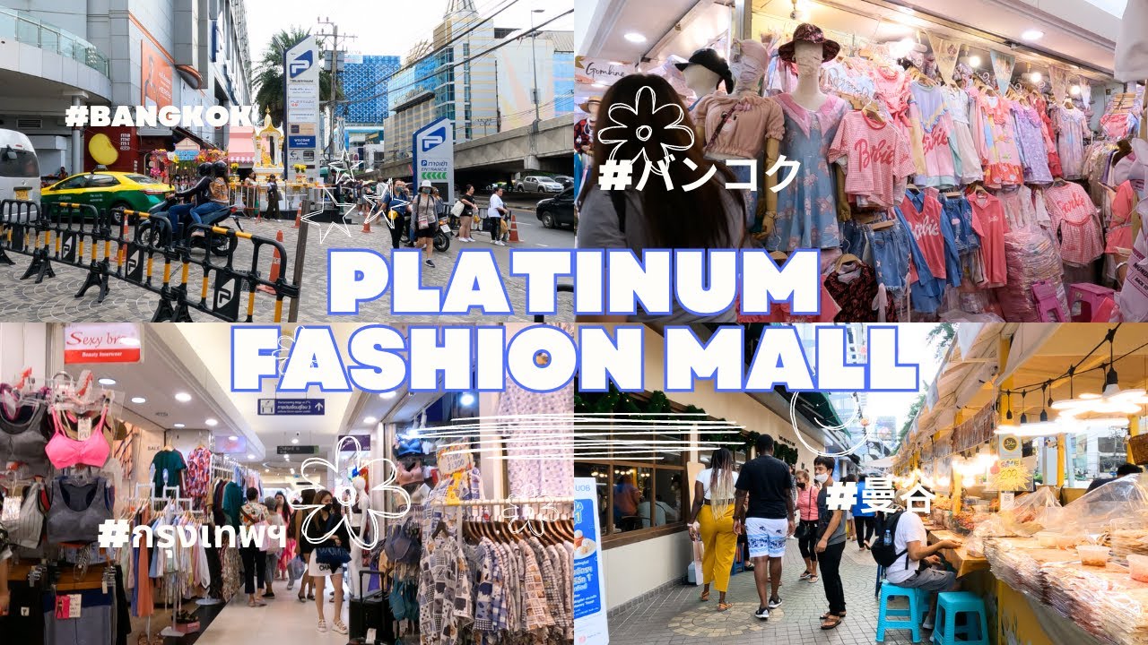 Most Famous Platinum Fashion Mall in Bangkok || 4K || - YouTube