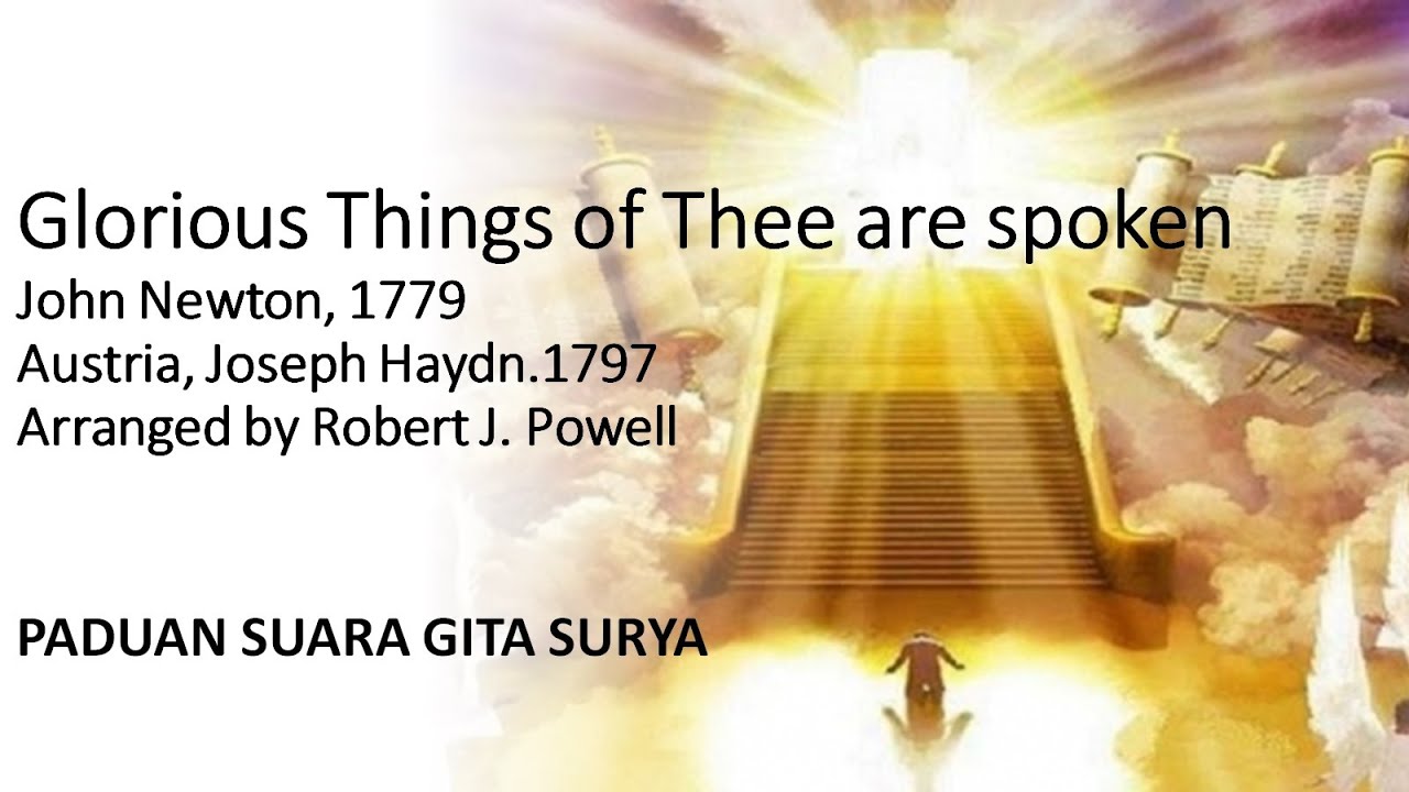 Glorious Things of Thee are Spoken - John Newton,1779- Joseph Haydn ...