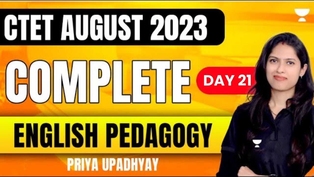 English Pedagogy | Day-21 | Target 30/30 | CTET August 2023 | Priya Upadhyay - YouTube