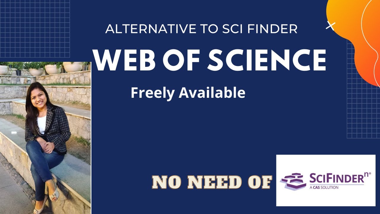 web of science | Alternative to Sci-Finder | A quick Tutorial | English ...