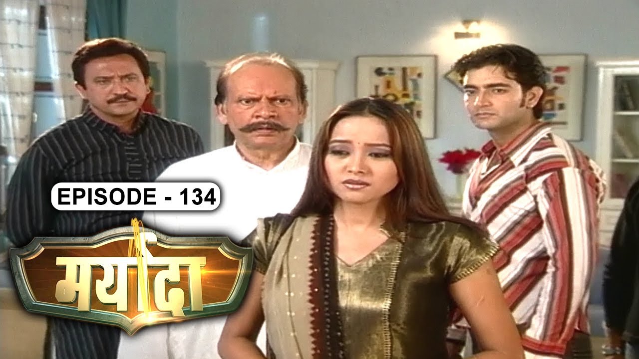 Maryada 134 An Epic Serial, TV Serial, Family Drama, Indian Tv Shows ...