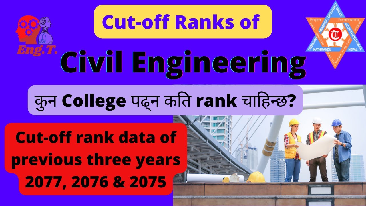 Civil Engineering | Cut-off ranks | 2077/2076/2075 | Till 3rd admission ...